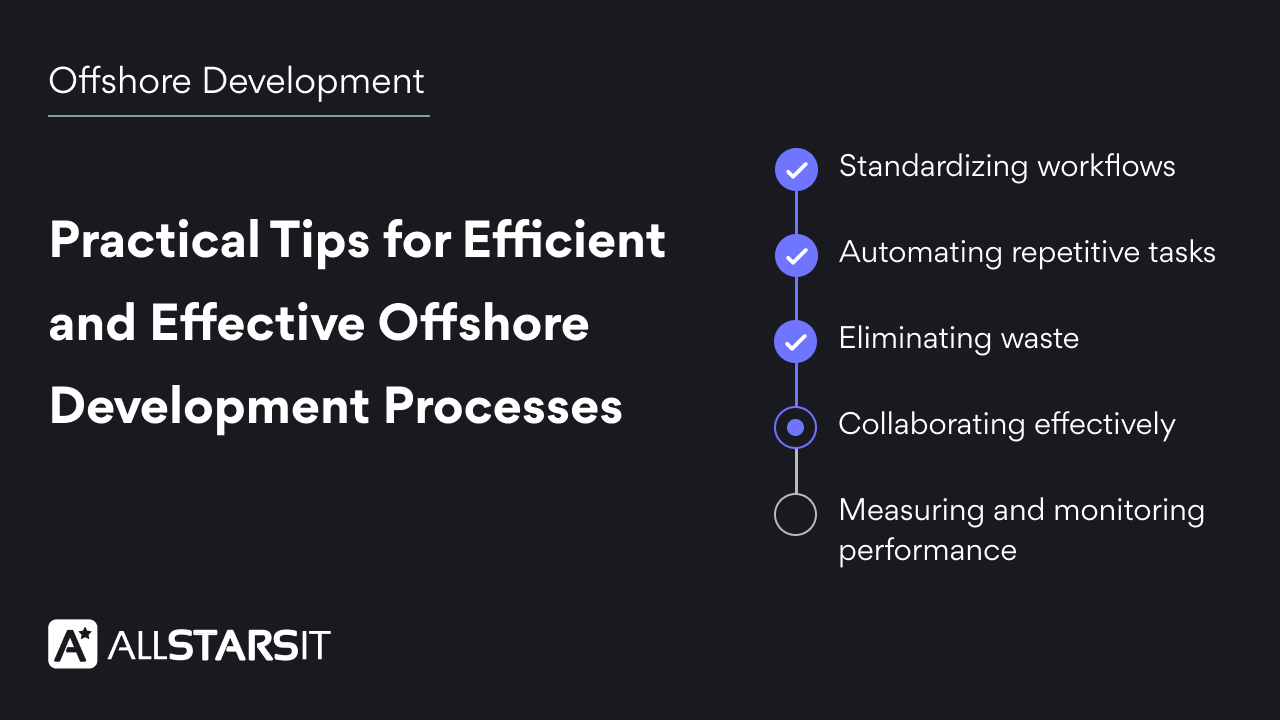 Streamlining Offshore Development Processes: Practical Tips